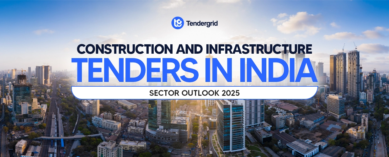 Construction and Infrastructure Tenders in India: Sector Outlook 2025 ...